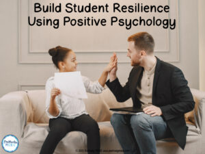 Developing Resilience in Students - Positively Moxie