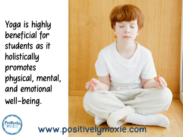Using Yoga in the Classroom - Positively Moxie